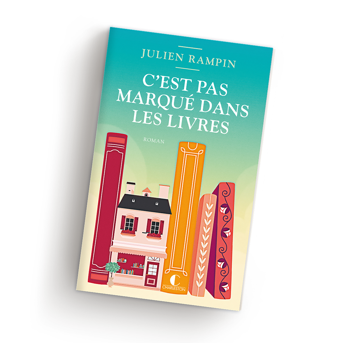C'est pas marqué dans les livres – Editions Charleston